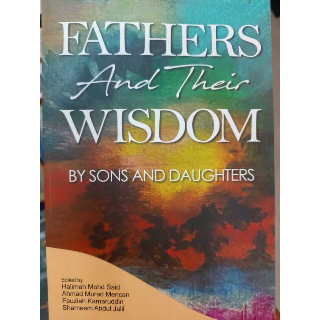 FATHER AND THEIR WISDOM BY SONS AND DAUGHTERS | Shopee Malaysia