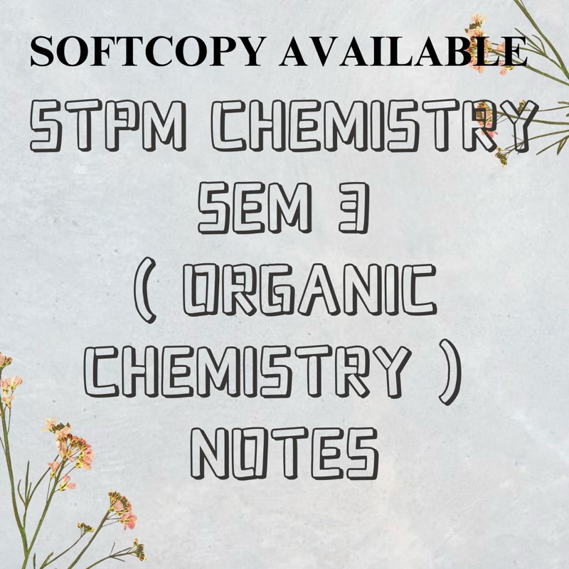 Softcopy(PDF) and Hardcopy STPM Chemistry Semester 3 (Organic Chemistry ...
