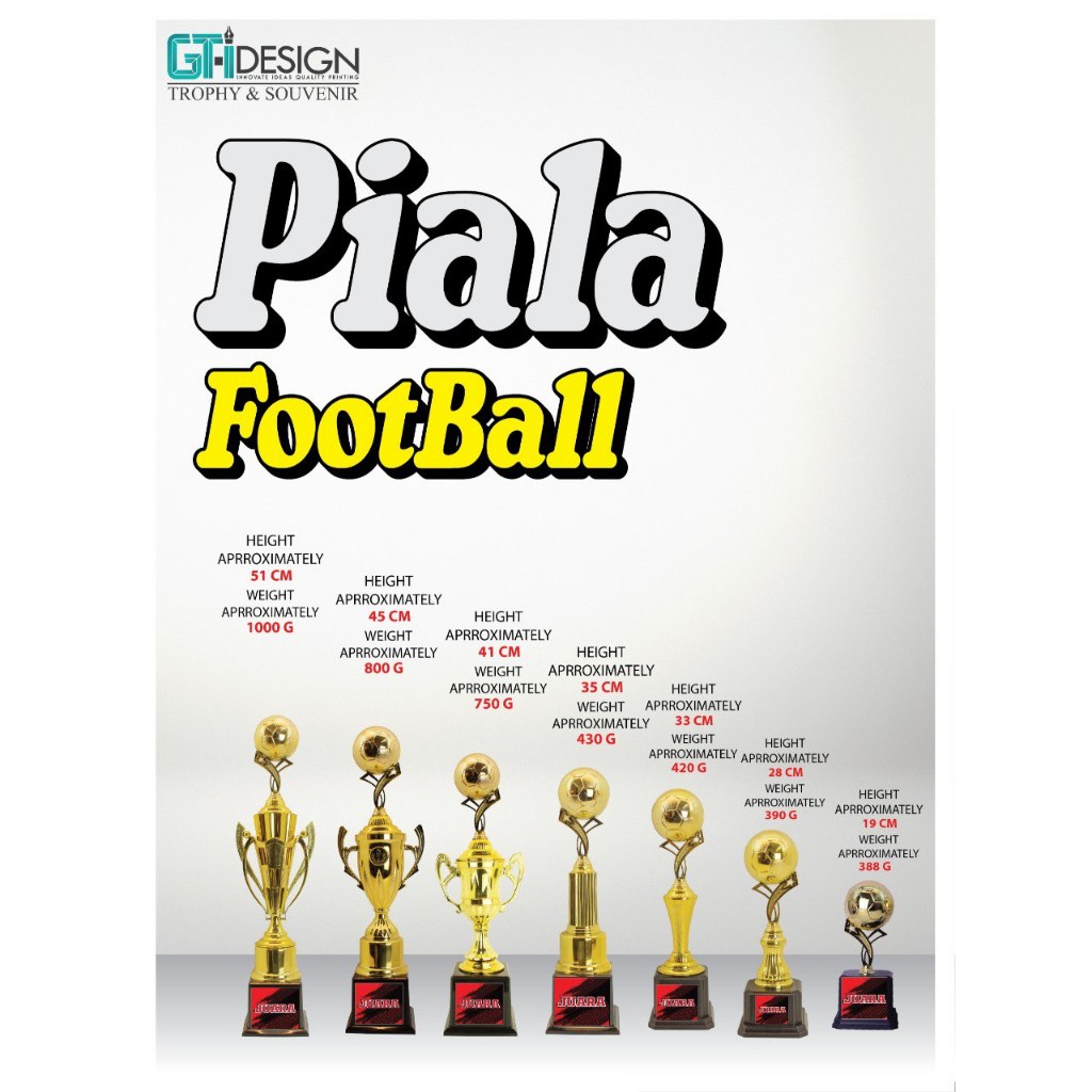 FOOTBALL TROPHY / PIALA BOLA SEPAK / PIALA FUTSAL ( TAPAK BERAT & PRINT ...