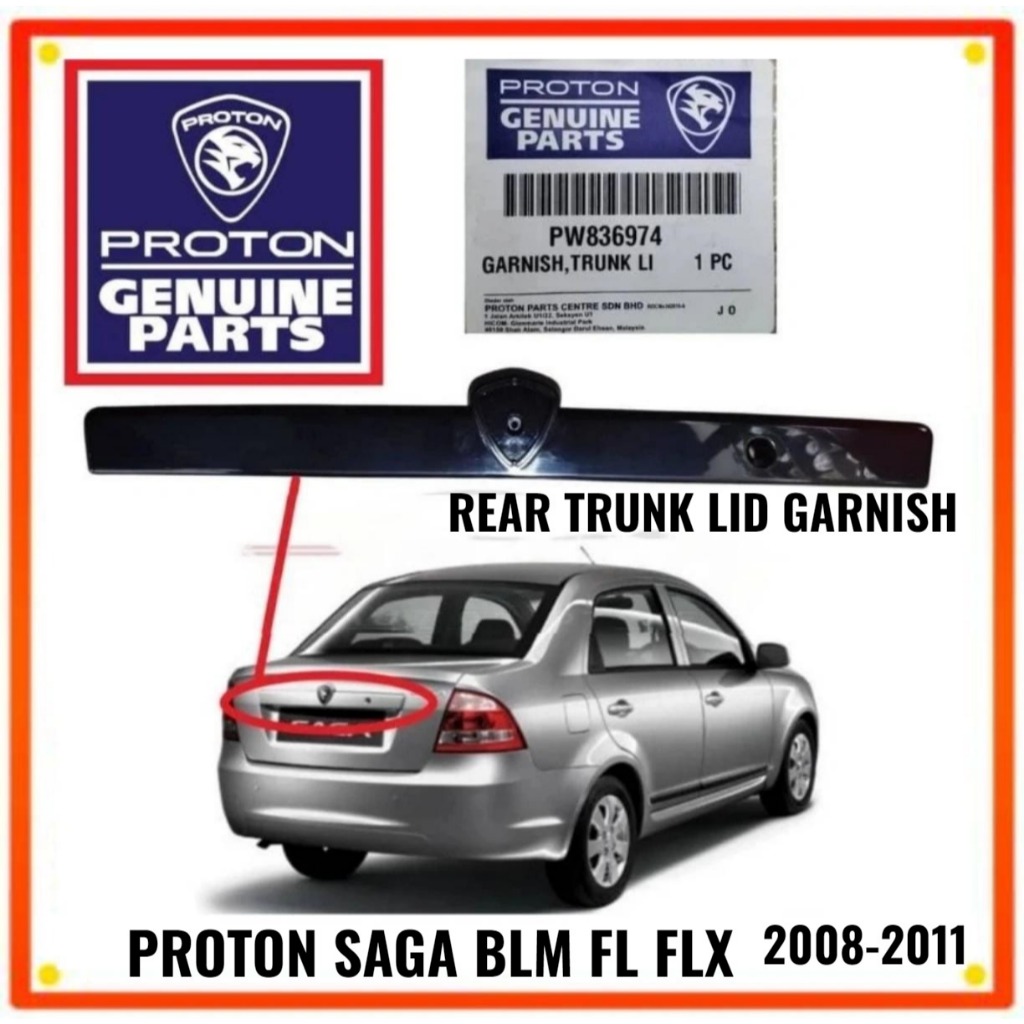 Proton Saga BLM FLX FL 2008 2009 2011 Year Rear Bonet Boot Trunk Lid ...