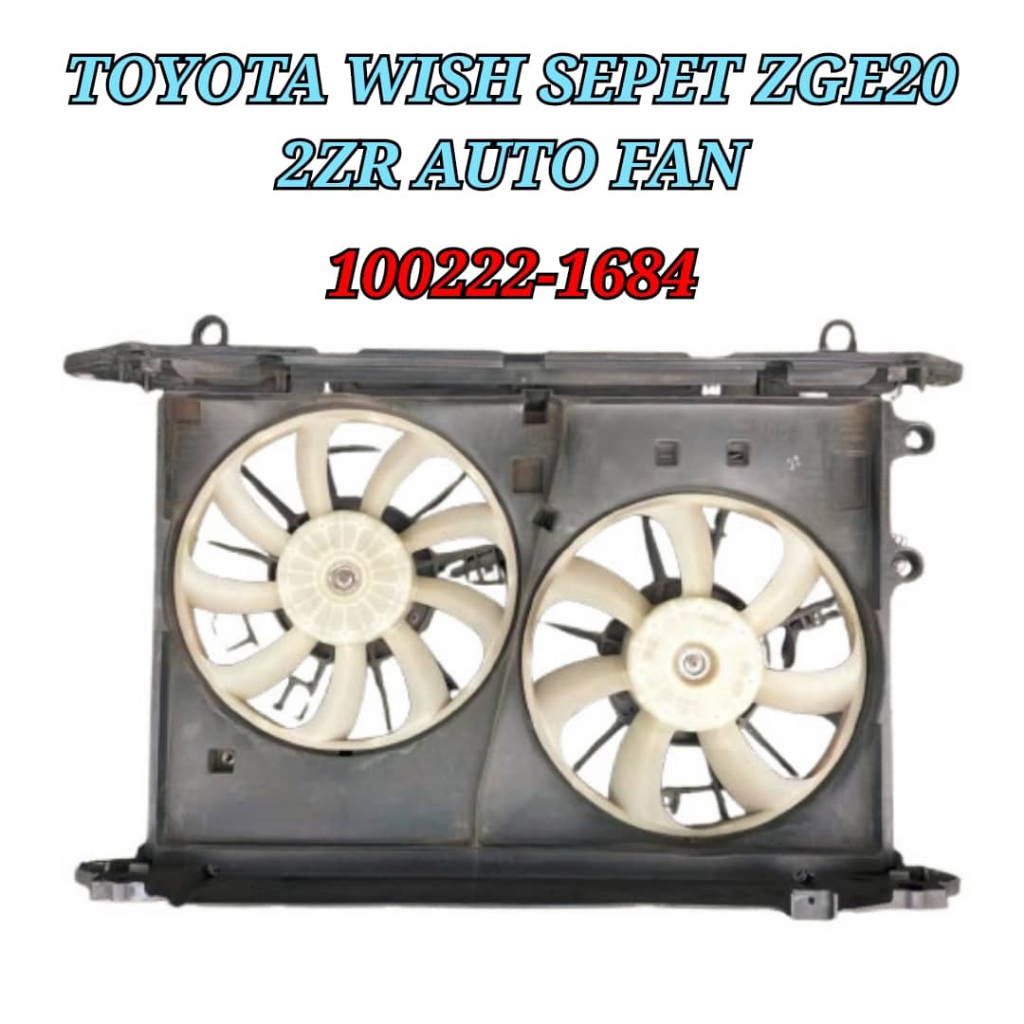 Kipas / Radiator Fan / Aircond Fan Toyota Wish Sepet ZGE20 09-17 2ZR ...
