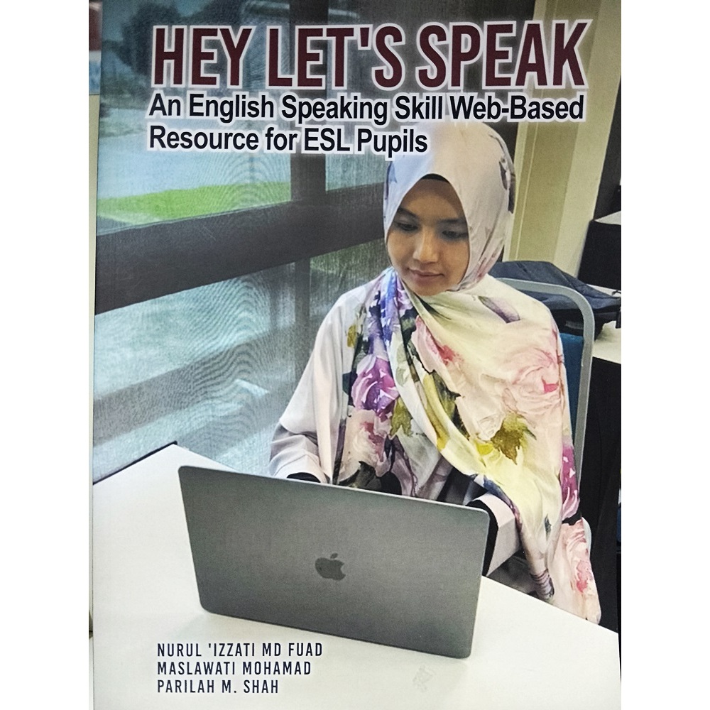 (UKM) HEY LET'S SPEAK: An English Speaking Skill Web-Based Resource for ESL Pupils | Shopee Malaysia