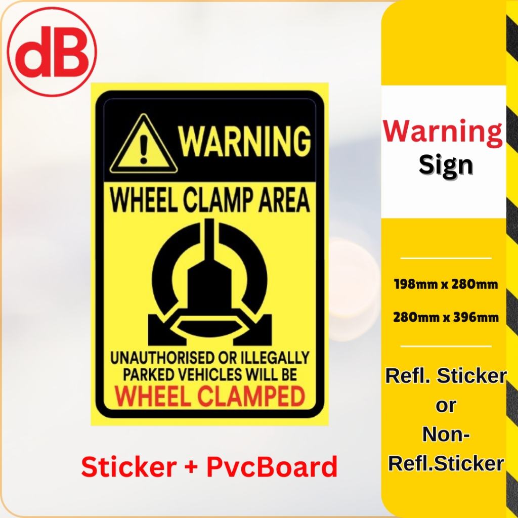 (Site Safety Sticker) Wheel Clamp Area Signage (Sticker + Board ...