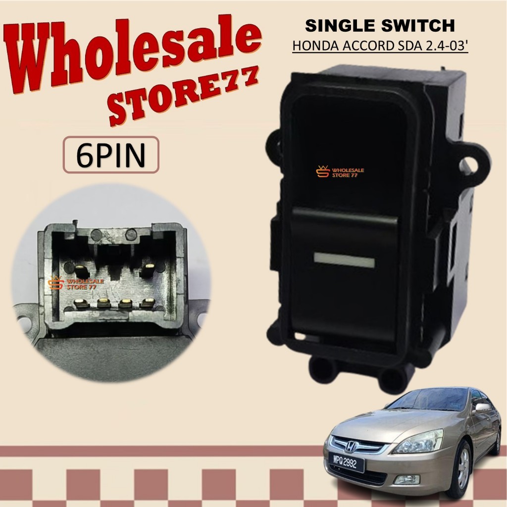 WARRANTY | Honda Accord SDA 7th 2003 POWER WINDOW SINGLE SWITCH SUIS ...
