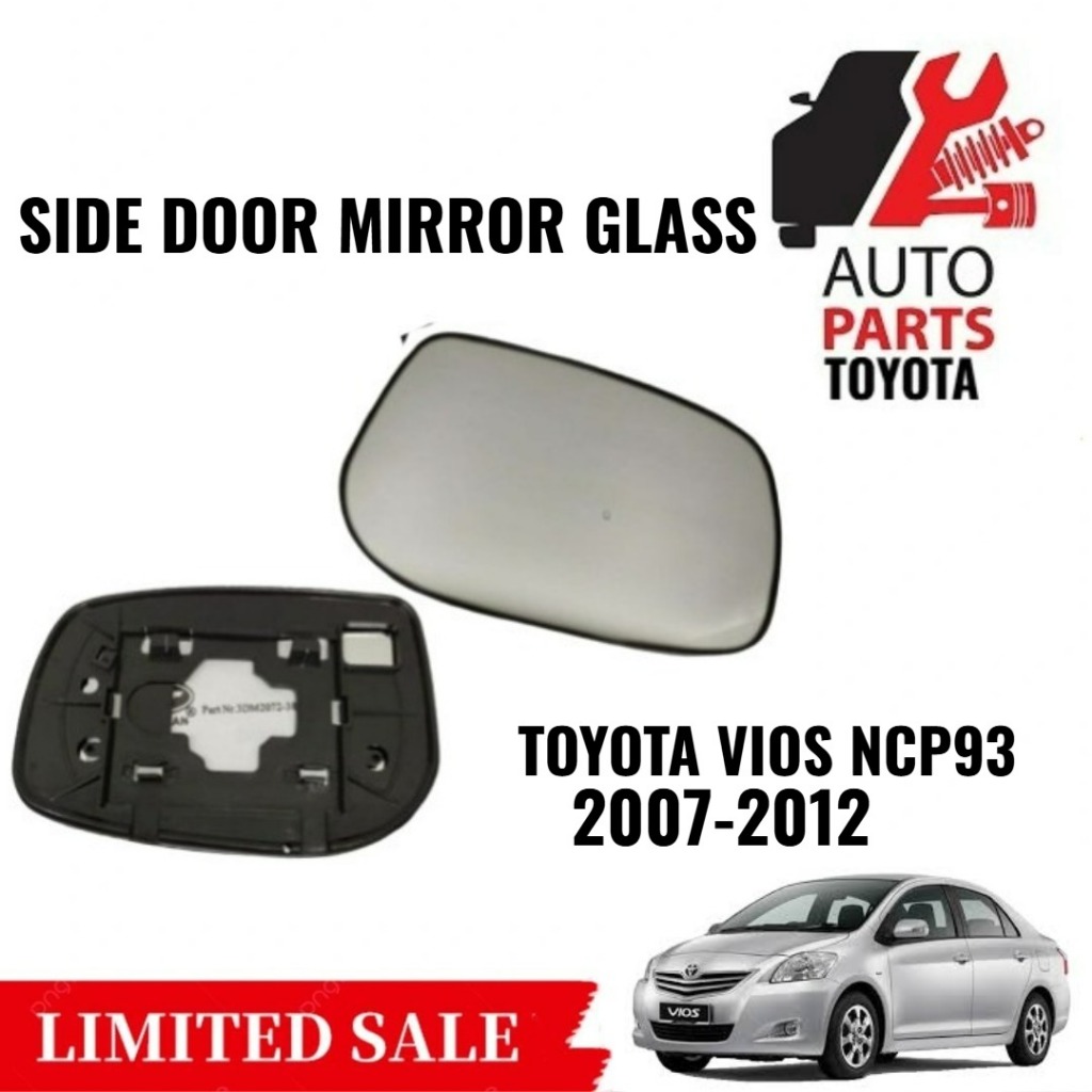 TOYOTA VIOS NCP93 2007 2009 2010 2012 YEAR SIDE DOOR MIRROR GLASS LENS ...