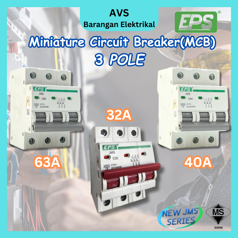 EPS MCB 3 POLE 32A 40A 63A MINIATURE CIRCUIT BREAKER | Shopee Malaysia
