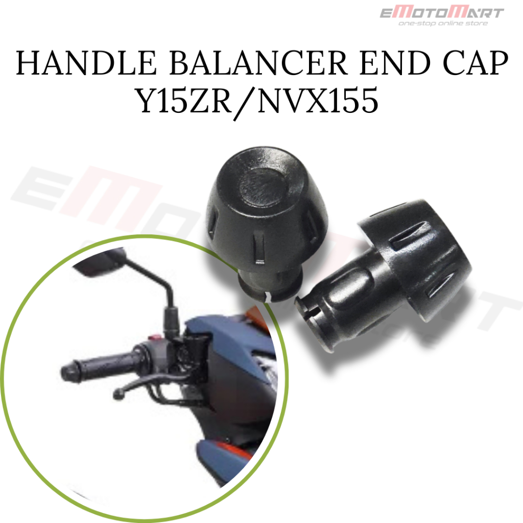 YAMAHA Y15 Y15ZR HANDLE BALANCER END CAP [ BLACK ] NVX 155 BALANCER END ...