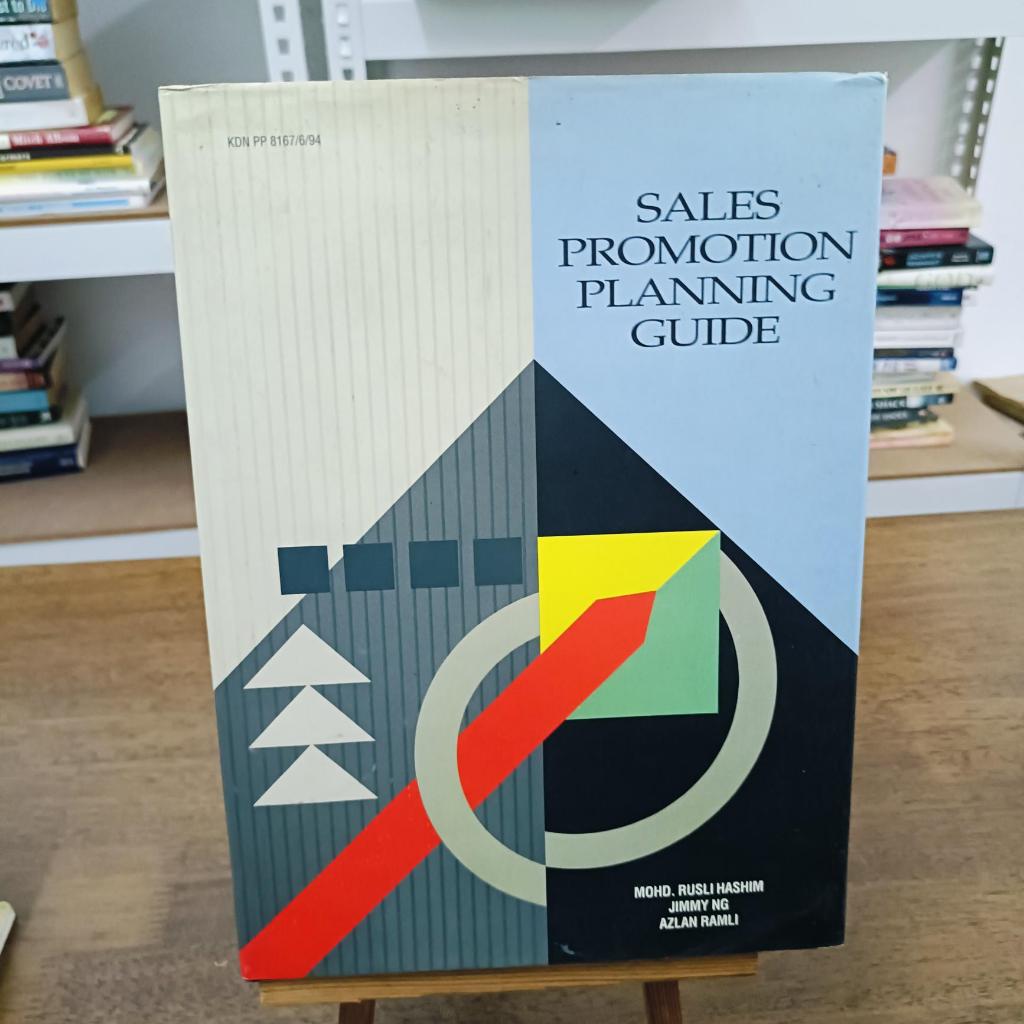 Sales promotion planning guide. Mohd Rusli Hashim, Jimmy Ng, Azlan ...