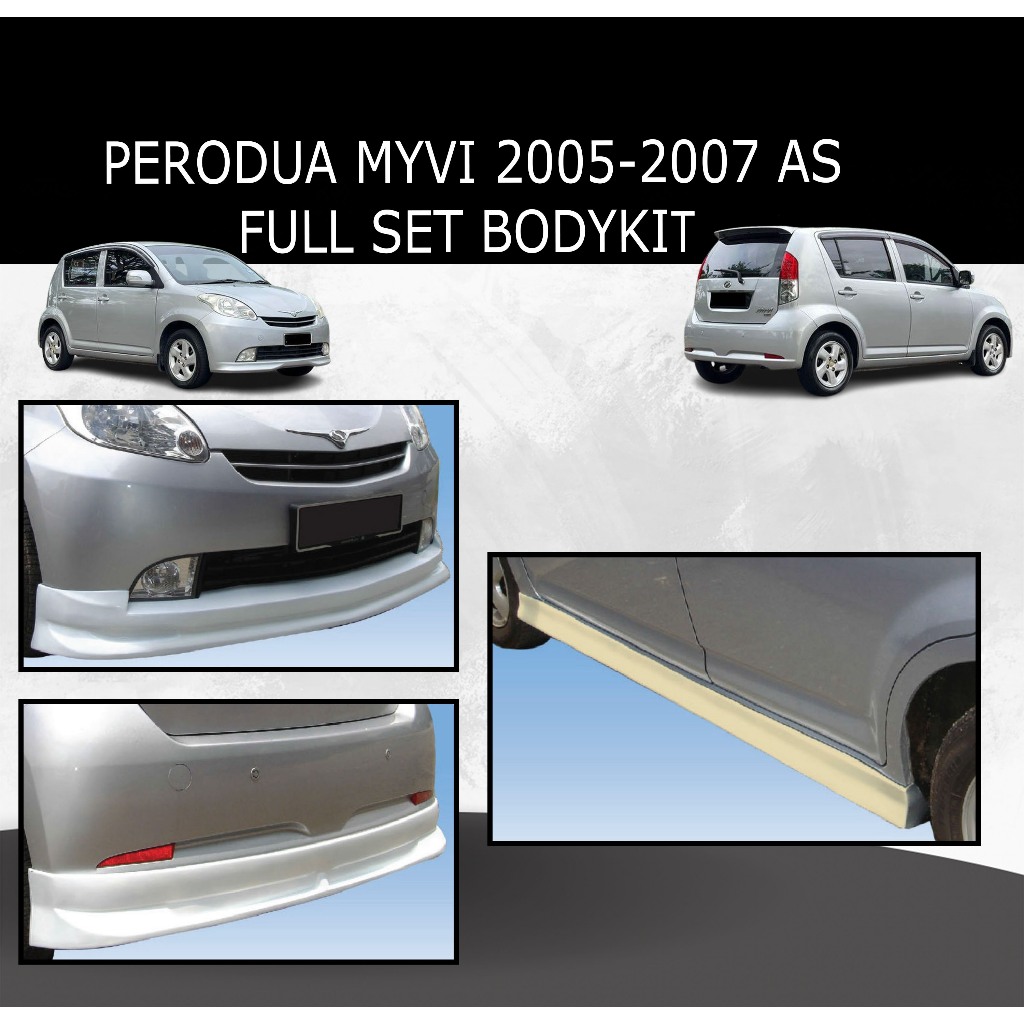 PERODUA MYVI 2005-2007 AS STYLE FULL SET BODYKIT FRONT SKIRT ,SIDE ...