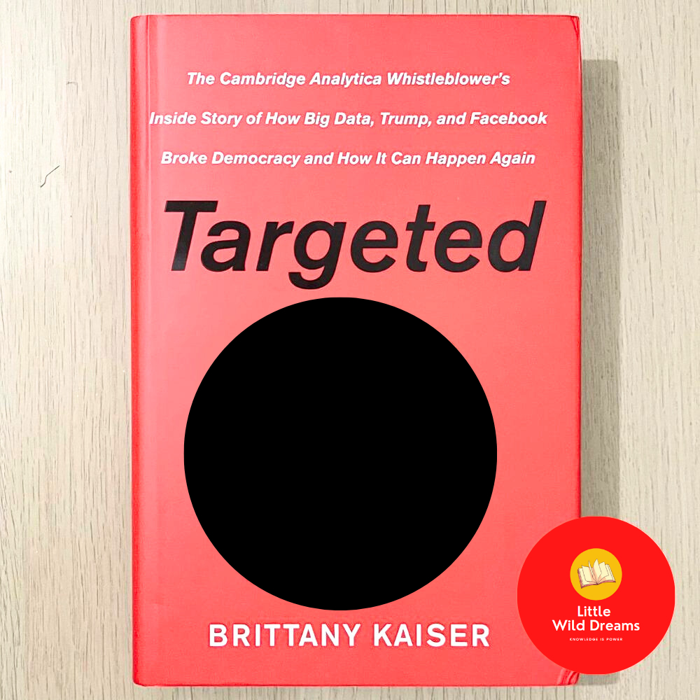 Targeted: My Inside Story of Cambridge Analytica and How Trump and ...