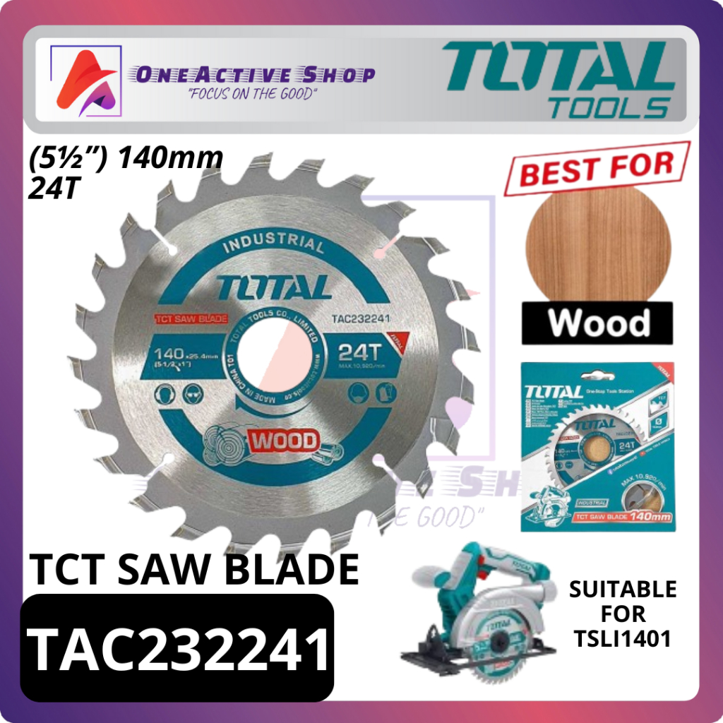 TOTAL TAC232241 TCT WOOD SAW BLADE 140mm (5 1/2”) 24T | Shopee Malaysia