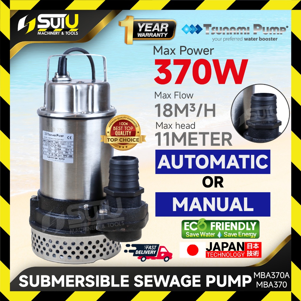 [AUTO / NON AUTO] TSUNAMI PUMP MBA370A / MBA370 Submersible Sewage Pump ...