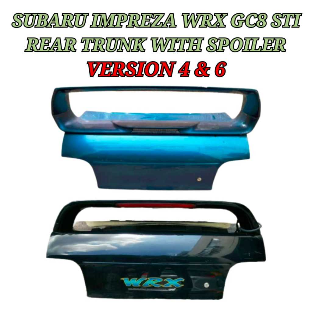 Rear Trunk With Spoiler Subaru Impreza WRX GC8 STI Version 4 & 6 Rear ...