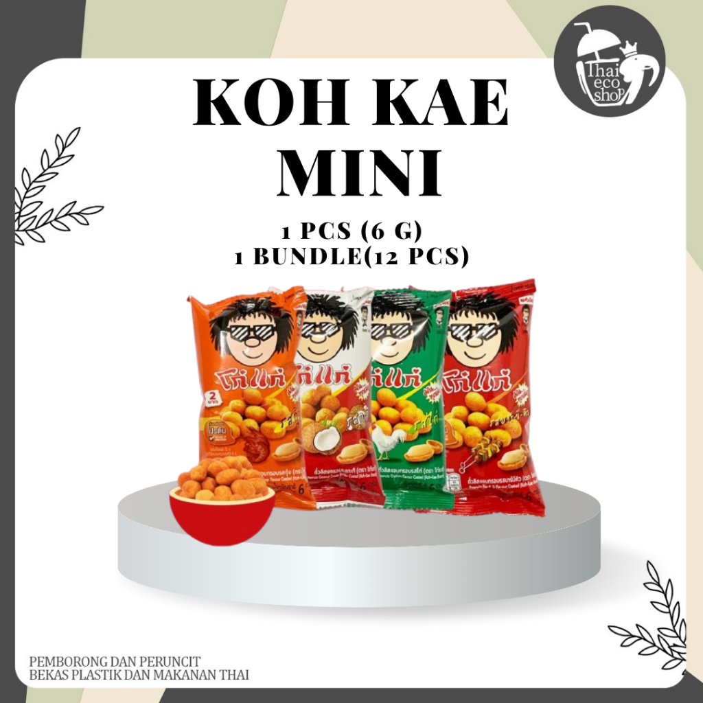 [PACK PLASTIK] Kacang KohKae Mini 6 gram Peanut Thailand Koh Kae Flavor ...