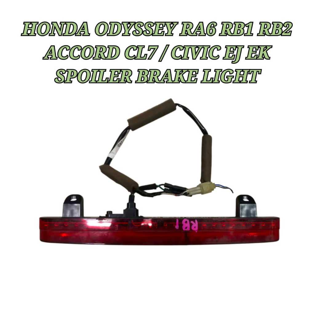 Spoiler Brake Light / Lampu Spoiler Honda Odyssey RA6 RB1 RB2 Civic EJ ...