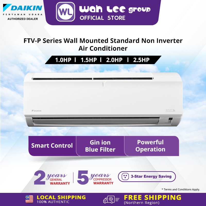 DAIKIN 1.0HP 1.5HP 2.0HP 2.5HP Standard Non Inverter Air Conditioner FTV-P R32 WAH LEE STORE ...