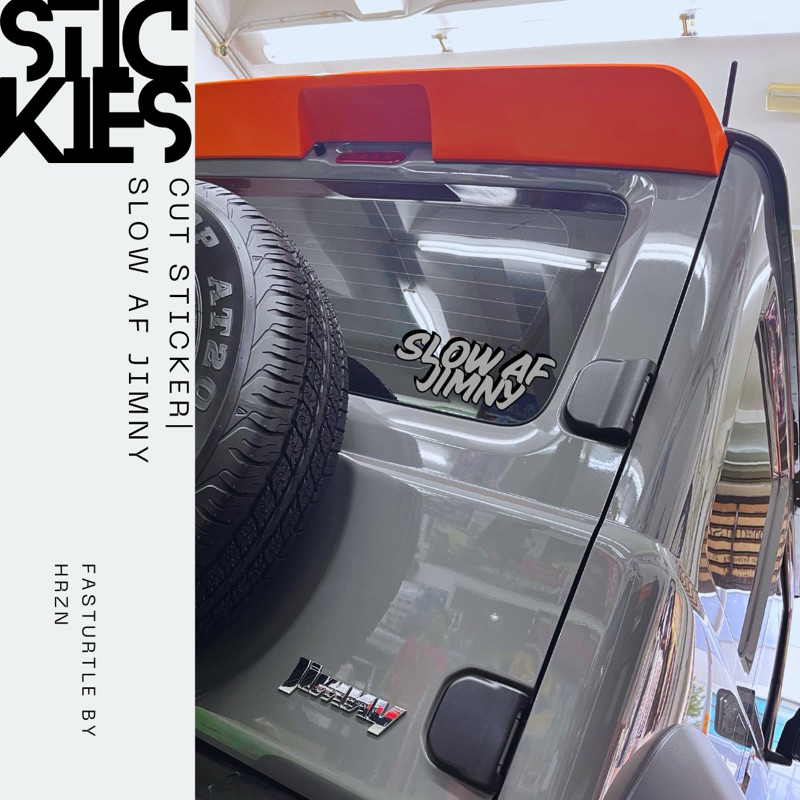STICKIES | Slow AF Jimny / KL Banjir Cut Sticker | Shopee Malaysia