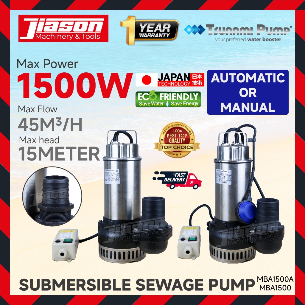 [MANUAL / AUTOMATIC] TSUNAMI PUMP MBA1500 / MBA1500A Submersible Sewage ...