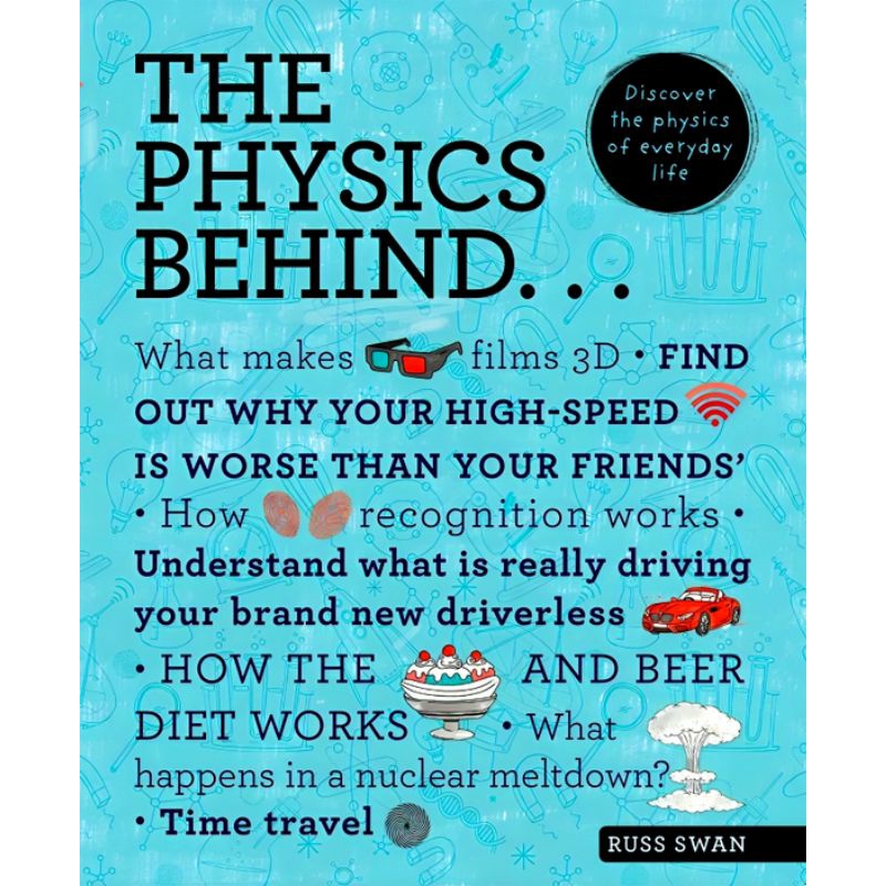 (100% Original) The Physics Behind : Discover the Physics of Everyday Life | Shopee Malaysia