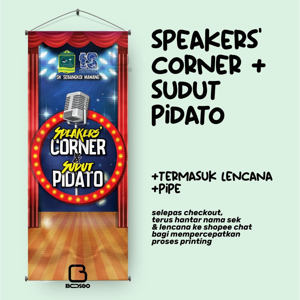 BOSGO PRINTING Bunting Speakers' Corner/ Sudut Pidato Sekolah (2x5ft-pipe) | Shopee Malaysia