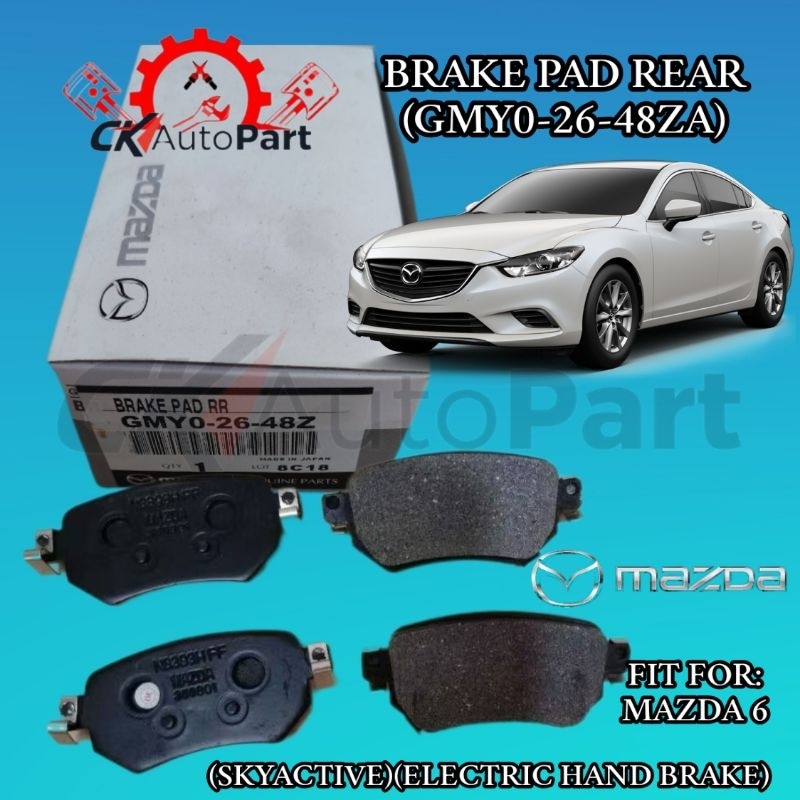 MAZDA 6 (SKYACTIVE)(ELECTRIC HAND BRAKE) REAR BRAKE PAD (GMY0-26-48ZA ...