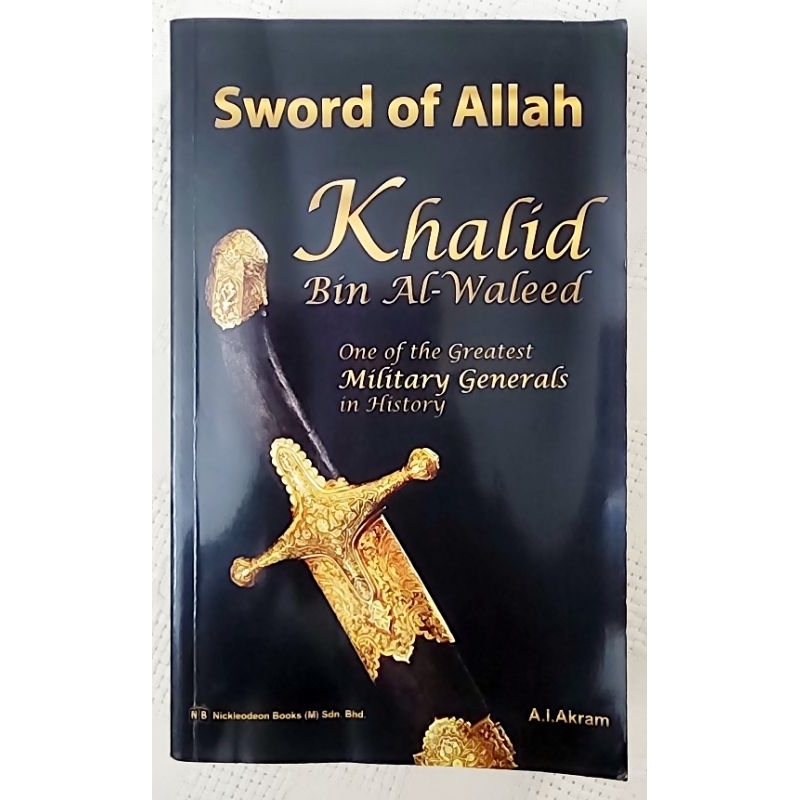 MBH | SWORD OF ALLAH, KHALID BIN AL-WALEED: One of the Greatest ...