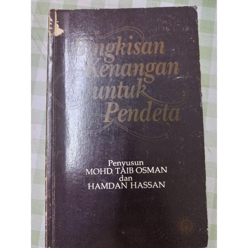 Bingkisan kenangan untuk pendeta- Mohd Taib Osman & Hamdan Hassan ...