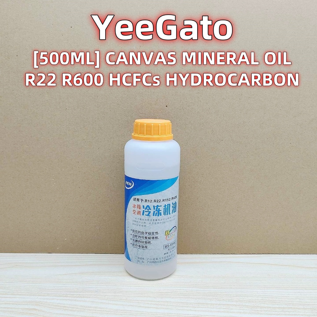 [ 500ML ] AIRCOND CANVAS MINERAL OIL REFRIGERANT R22 R600 HCFCs ...