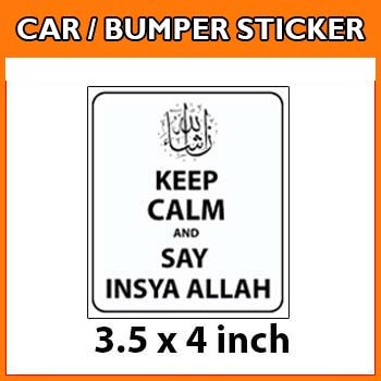 Islamic Keep Calm InsyaAllah White - Car Sticker / Bumper Sticker ...