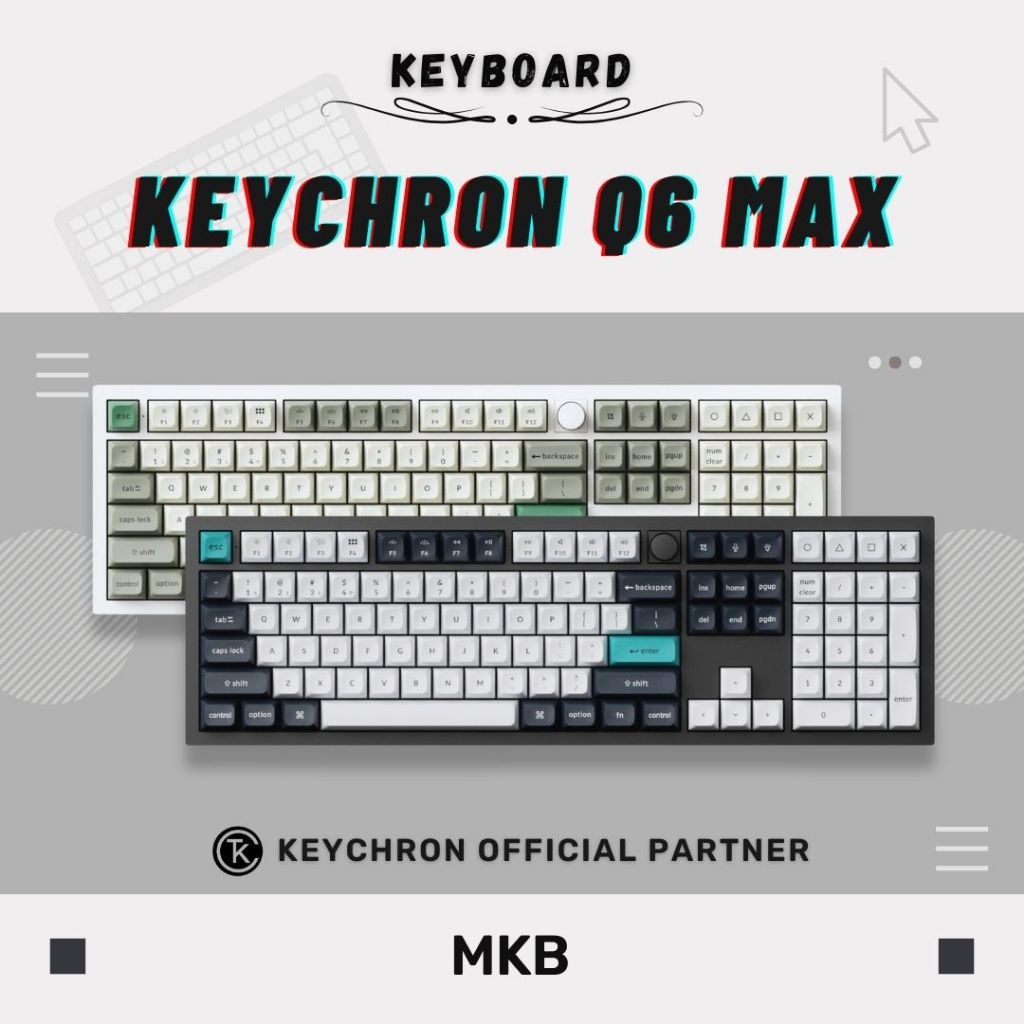 Keychron Q6 Max CNC Aluminium Body 100% Full Size Layout Hot-Swap ...