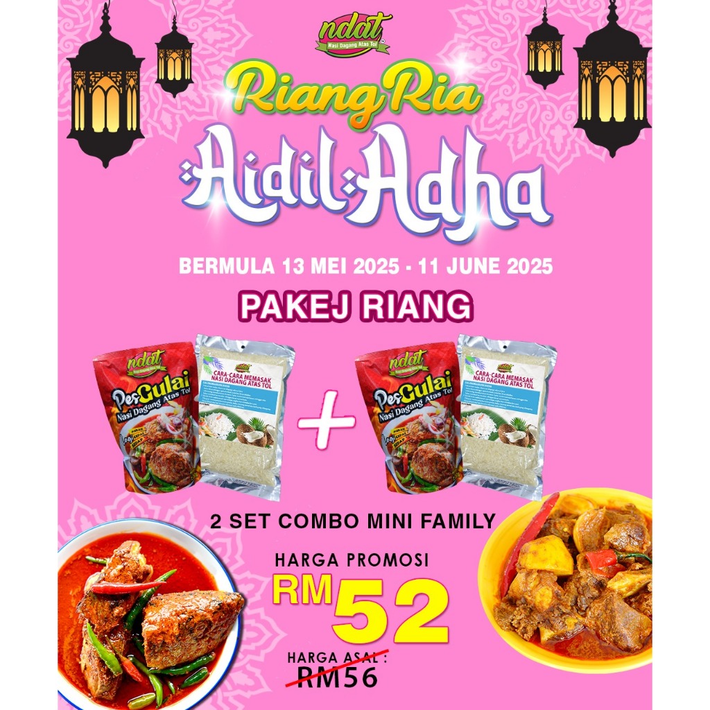 PAKEJ RIANG - PROMOSI RIANG RIA AIDILADHA 2025 NASI DAGANG ATAS TOL ...