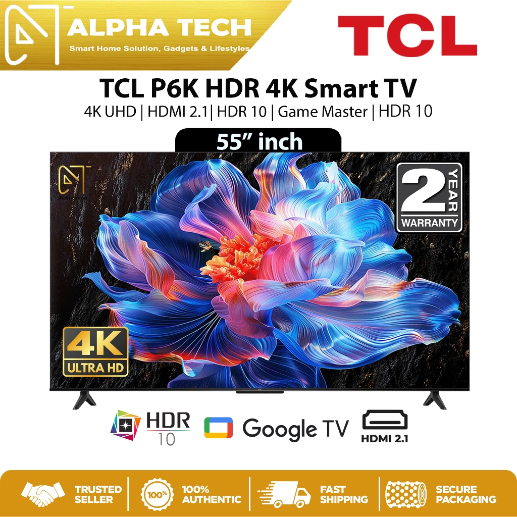 TCL P6K HDR 4K Smart TV (55" | 65" | 75") - UHD | HVA Panel | MEMC | HDMI2.1 | HDR 10 | Dolby ...