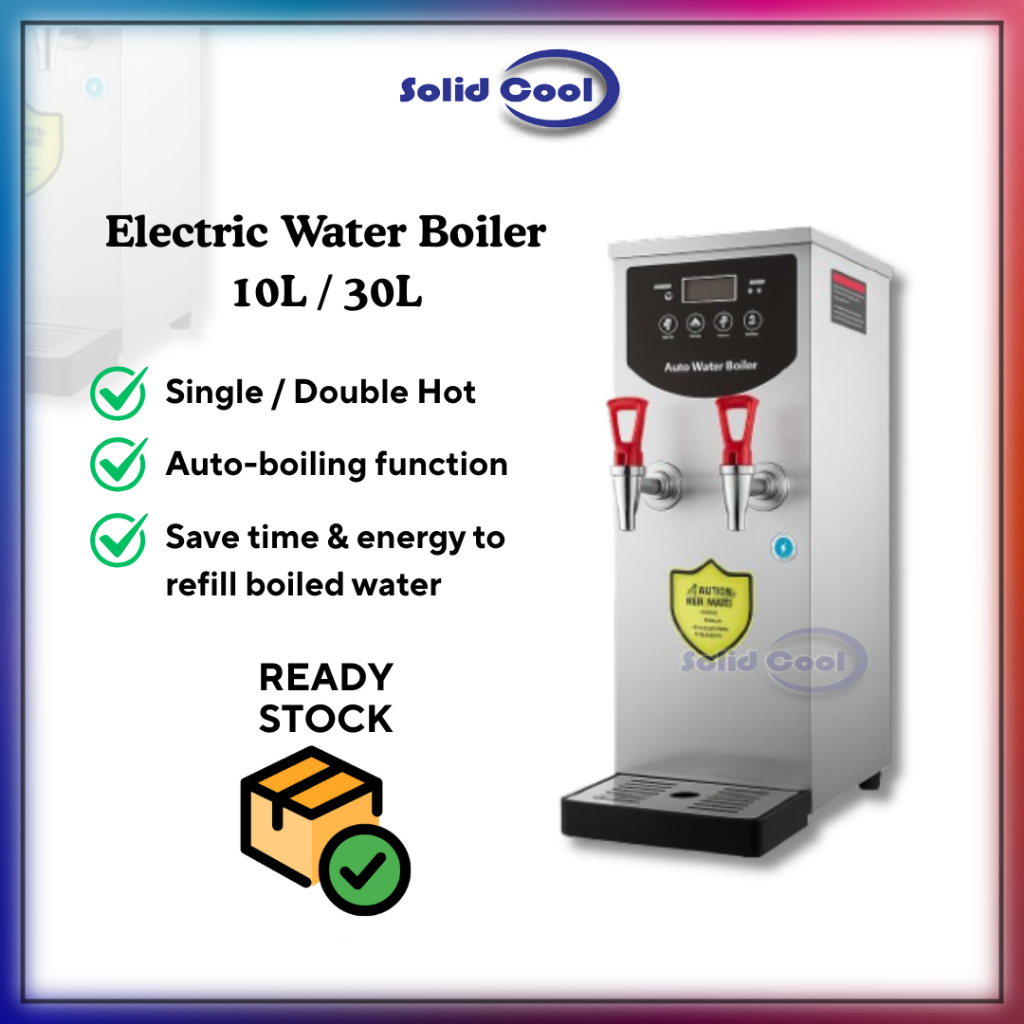 [ SOLID COOL ] ELECTRIC AUTO WATER BOILER 10L 30L | Single & Double Hot ...