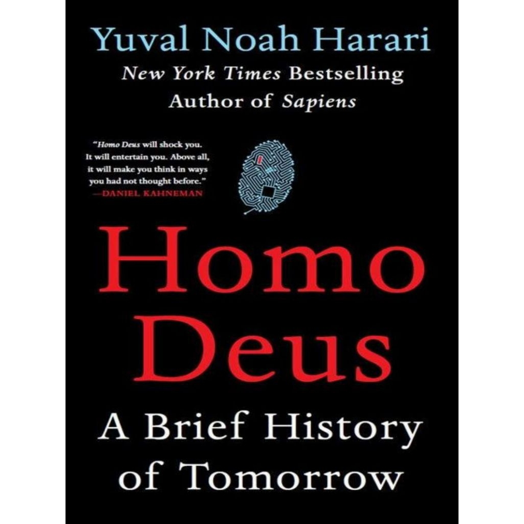 Homo Deus by Yuval Noah Harari | Future of Humanity, Technology ...