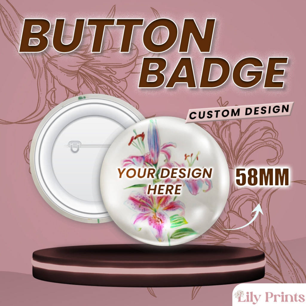 Button Badge 58mm Pin | Custom Design | Shopee Malaysia