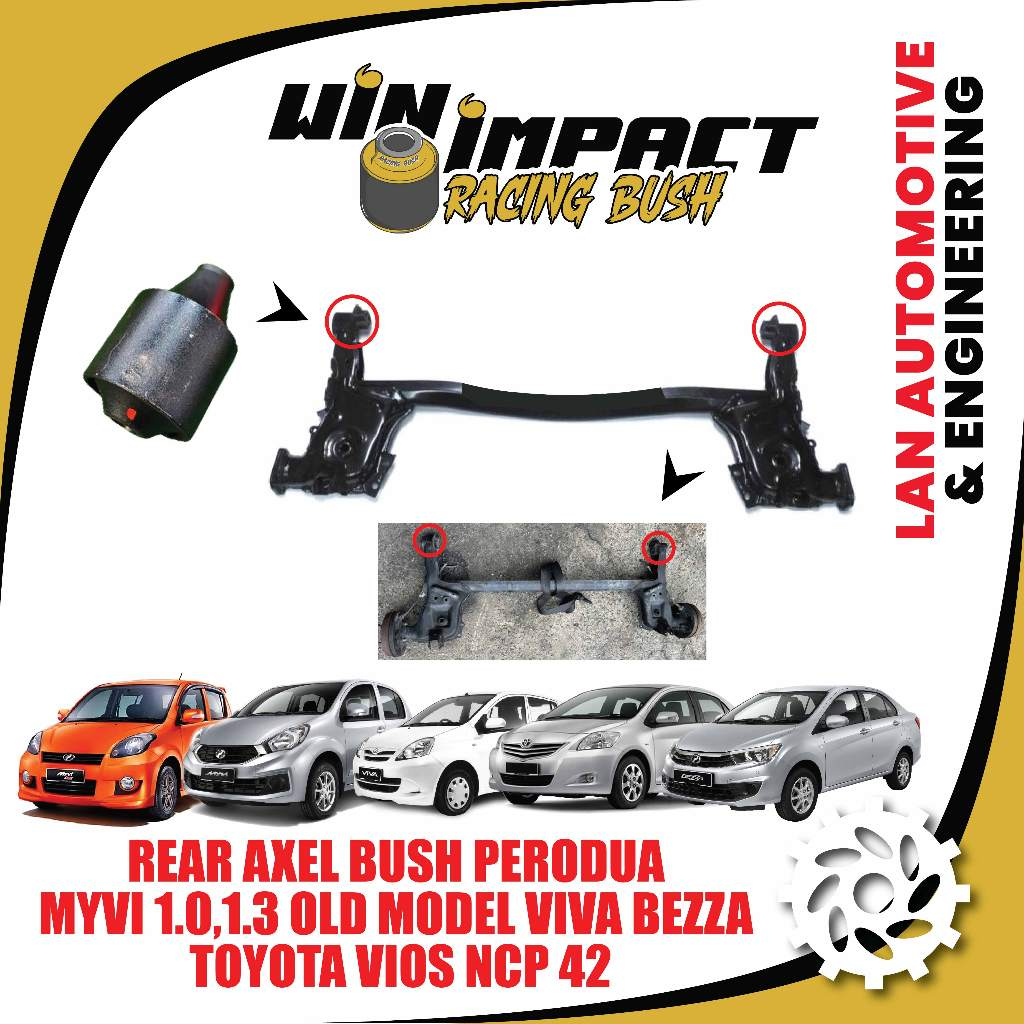 REAR AXEL BUSH PERODUA MYVI 1.0,1.3 OLD MODEL VIVA BEZZA TOYOTA VIOS ...