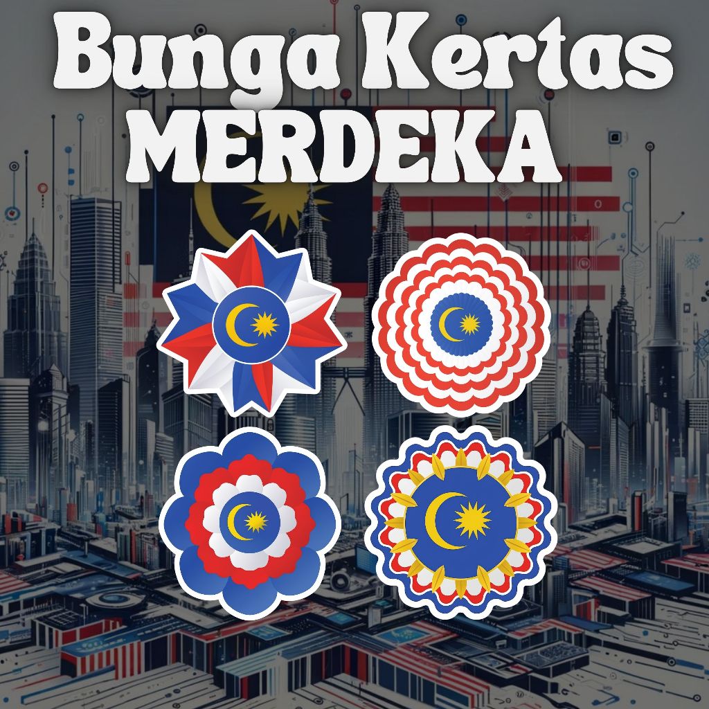 Bunga Kertas Hiasan Merdeka Hiasan Kelas Sambutan Hari Kemerdekaan Malaysia ke 68 Tahun Bunga ...