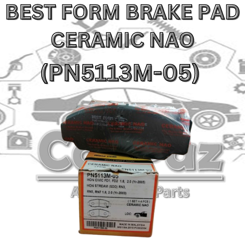 BEST FORM BRAKE PAD CERAMIC NAO (PN5113M-05)/HONDA CIVIC FD/ FB, ACCORD ...