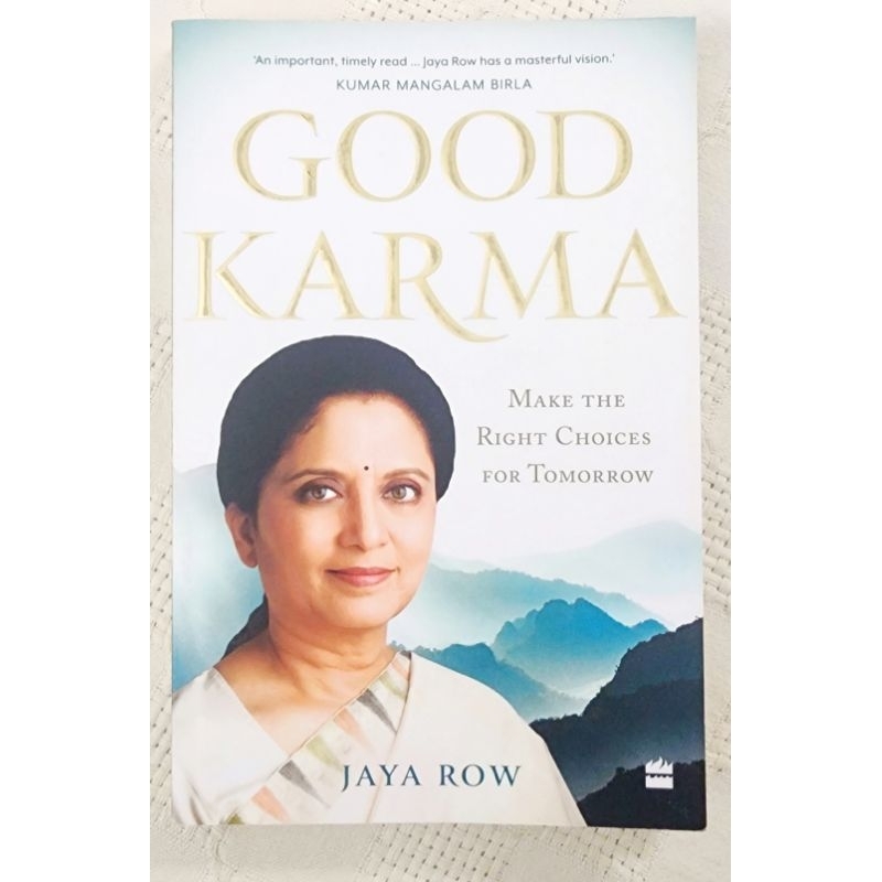 MBH | GOOD KARMA: MAKE THE RIGHT CHOICES FOR TOMORROW by Jaya Row ...