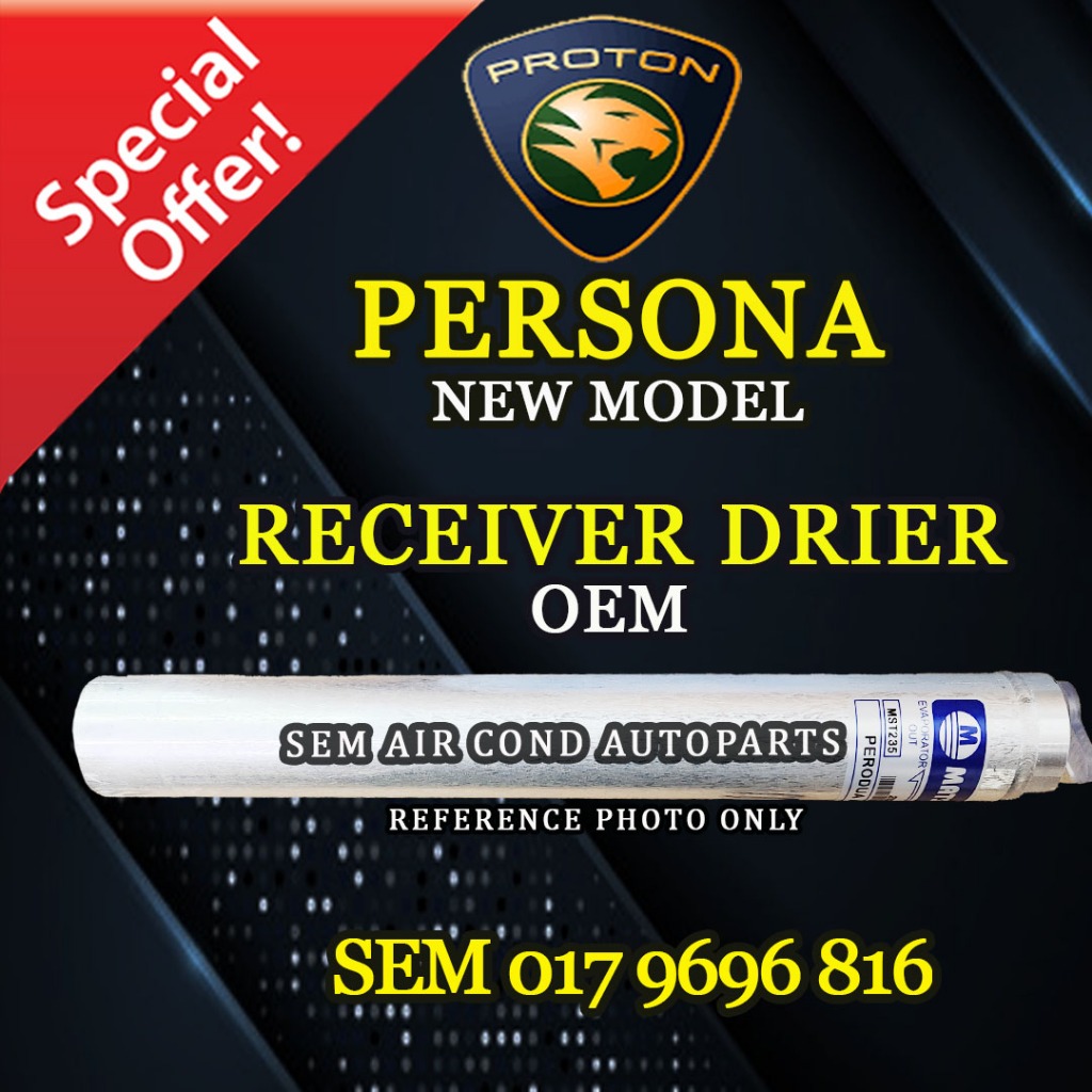 PROTON PERSONA NEW MODEL VVT 2016 YEAR OEM NEW RECEIVER DRIER/ FILTER ...