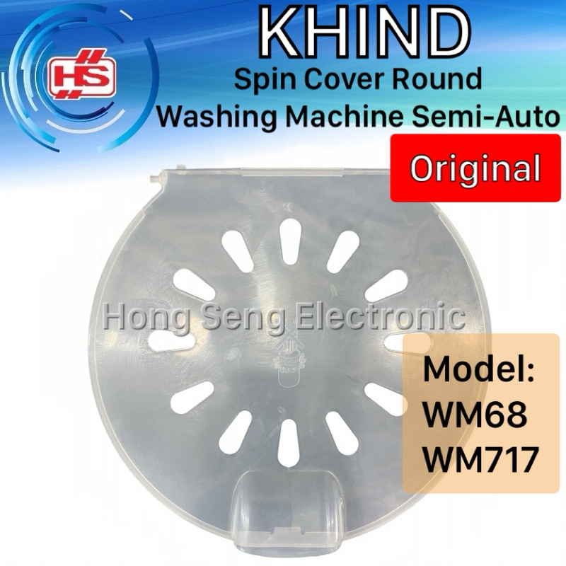 KHIND WM68 WM717 Spin Cover Round ( Original ) / Penutup Cover ...