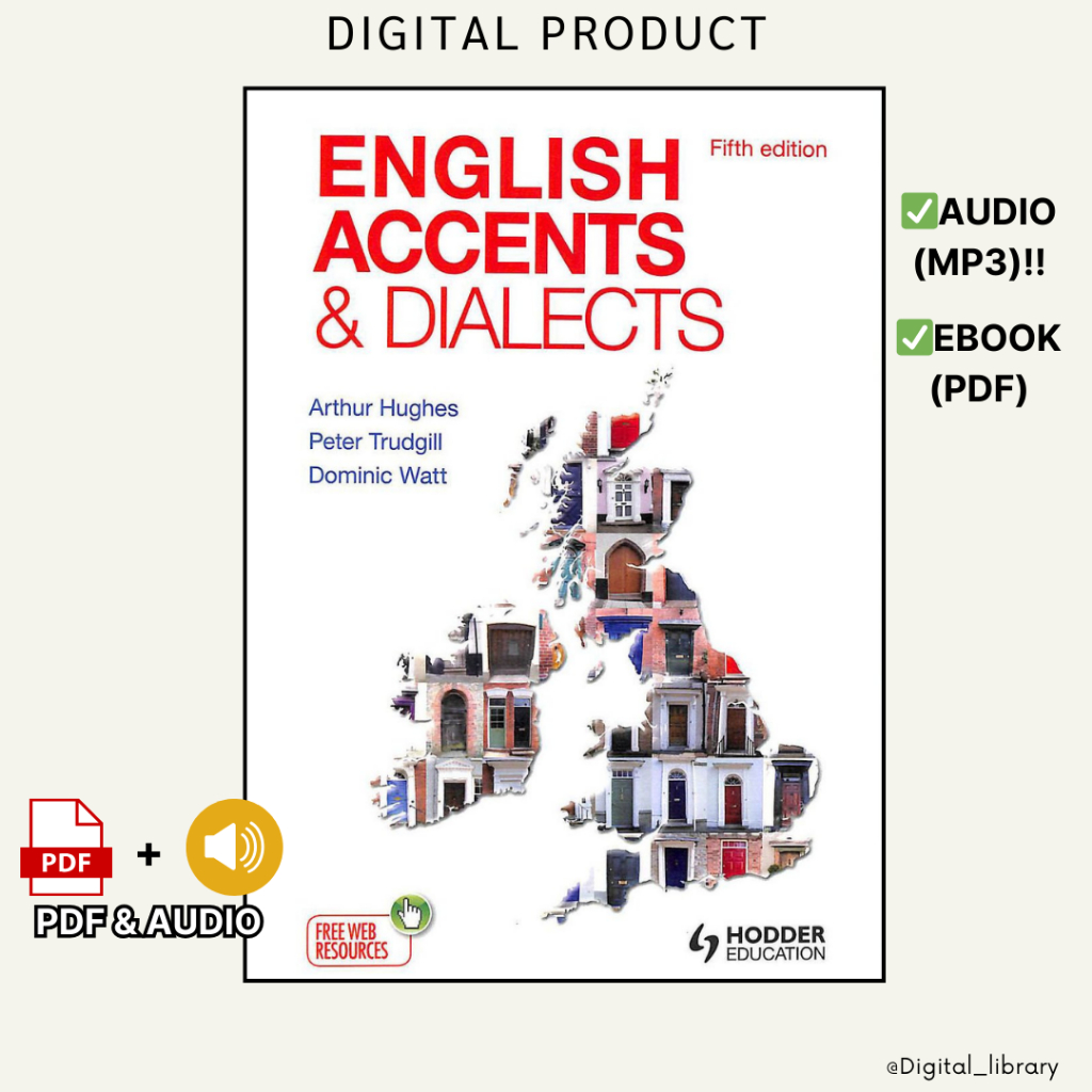 English Accents and Dialects: Introduction to Social and Regional ...