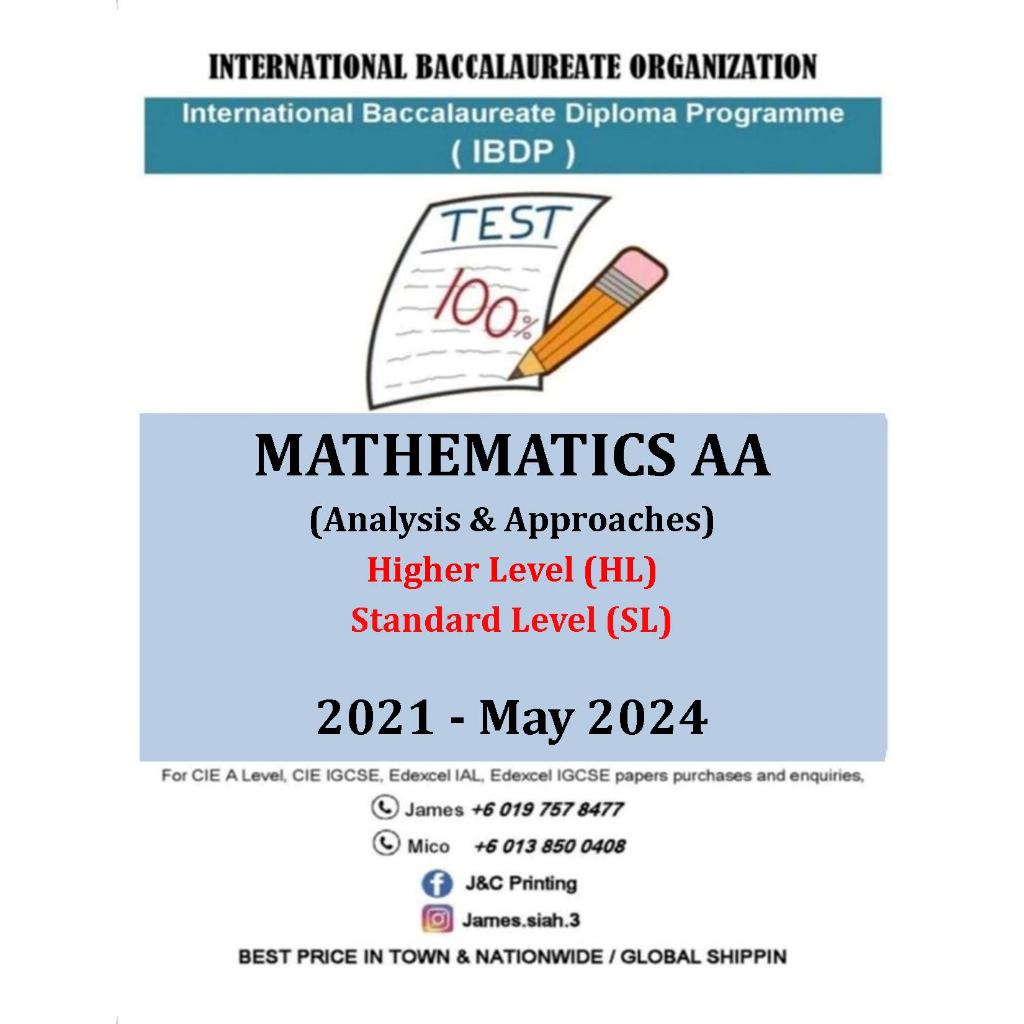 IB Past Year Papers (IBDP) MATHEMATICS AA : Analysis and Approaches (HL/SL)) 2021May/Nov-2024May ...
