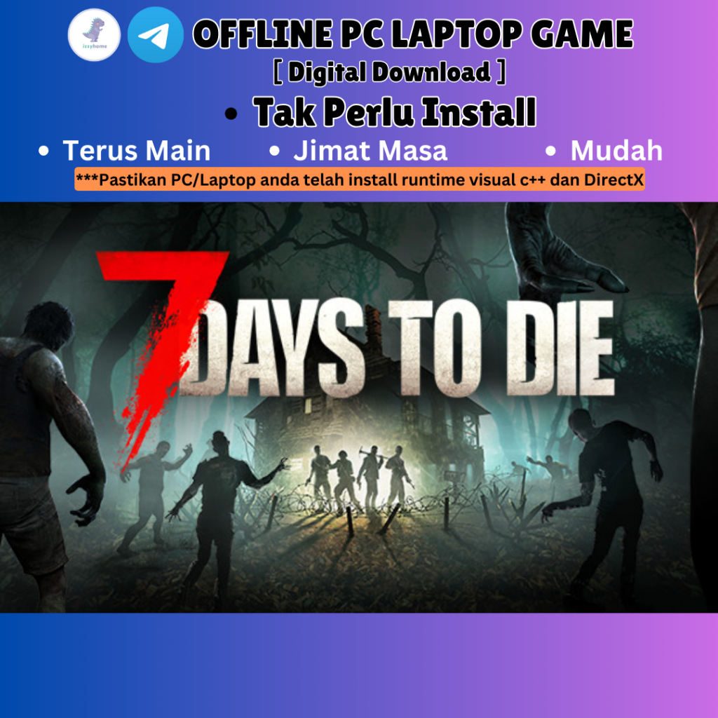 [PC OFFLINE GAME PORTABLE]7 Days to Die[DIGITAL DOWNLOAD] | Shopee Malaysia