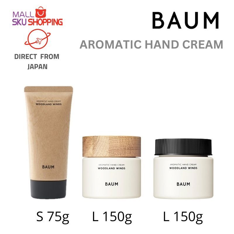 BAUM Aromatic Hand Cream 75g/150g Moisturizing Beauty Daily care【Direct from Japan】 | Shopee ...