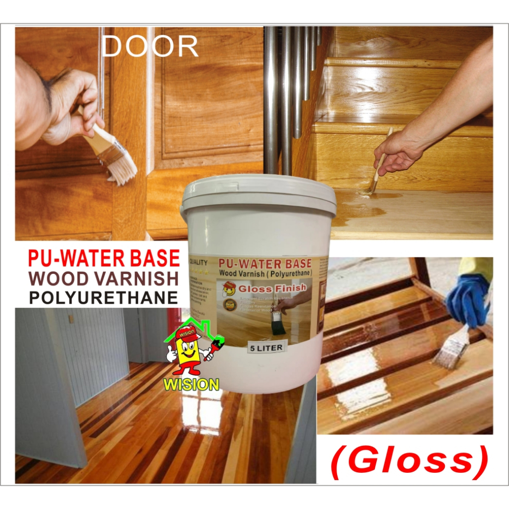 ( 5L ) PU WATER BASED WOOD VARNISH ( GLOSS ) PU COAT WATER BASE POLYURETHANE P.U EXTERIOR AND ...