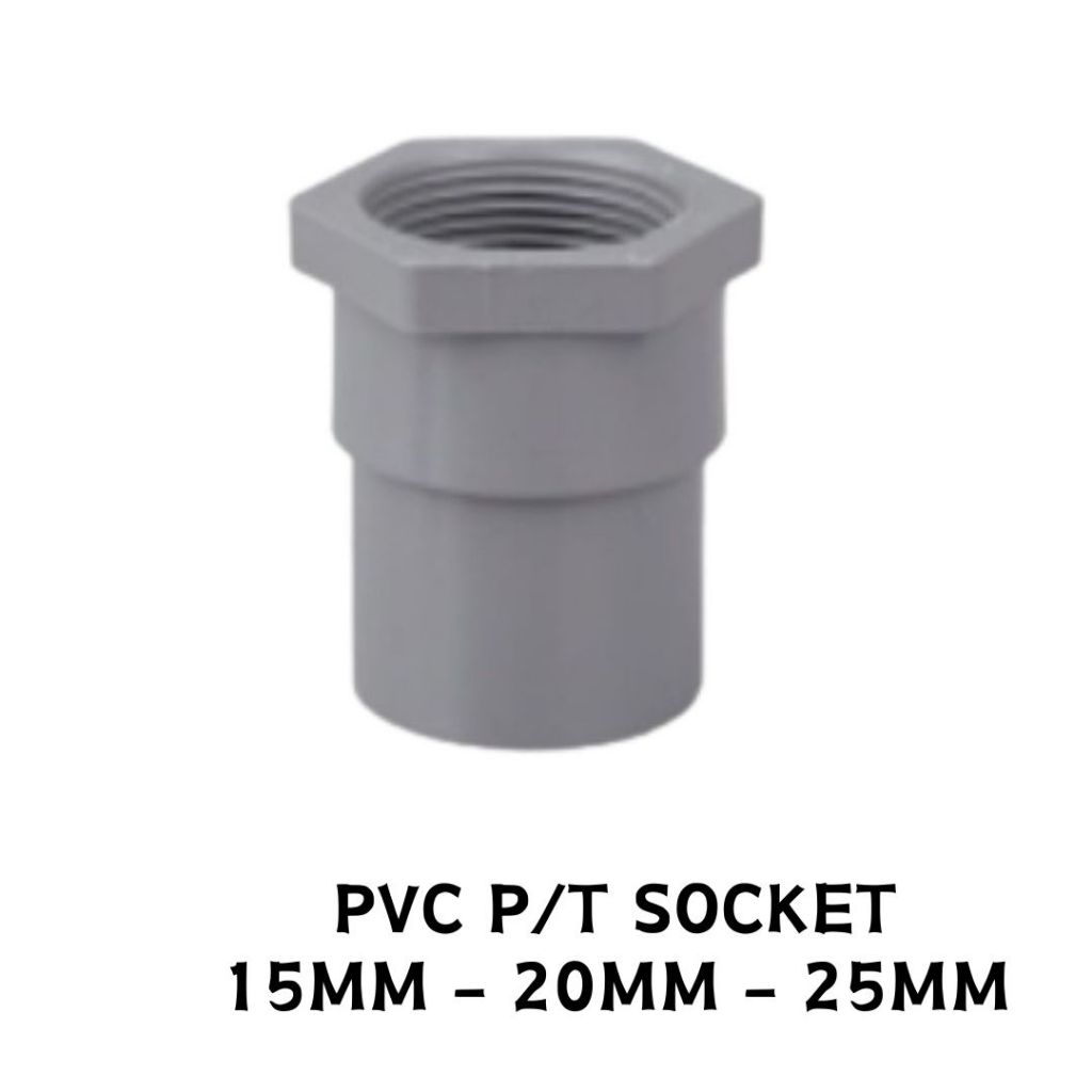PVC FITTING P/T SOCKET 1/2" (15MM) | 3/4" (20MM) | 1" (25MM) | Shopee ...