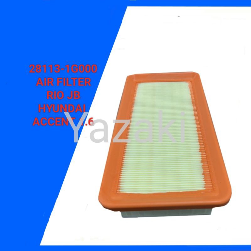 (28113-1G000) AIR FILTER HYUNDAI KIA ACCENT 1.6 (MC) RIO (JB) PENAPIS ...