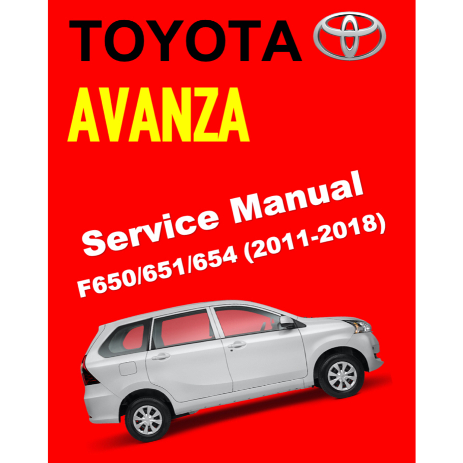 TOYOTA AVANZA F650/F651/F654 (2011-2018) SERVICE WORKSHOP MANUAL ...