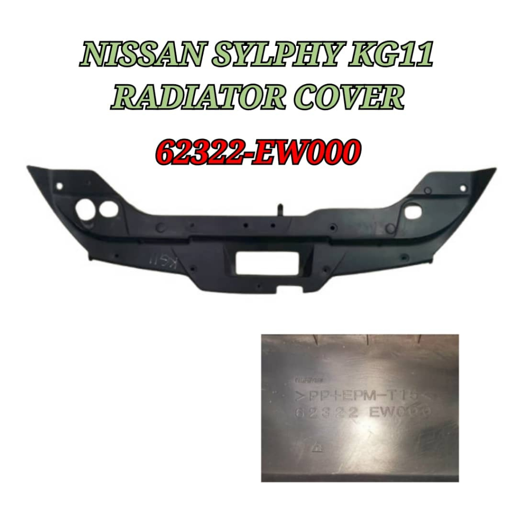 Radiator Cover / Penutup Radiator Nissan Bluebird Sylphy KG11 08-14 ...